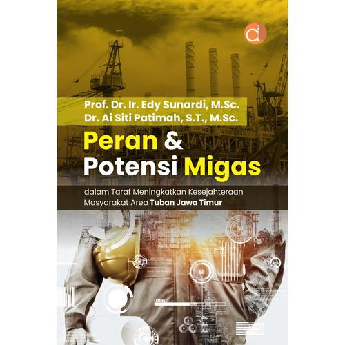 Jual Buku Peran & Potensi Migas dalam Taraf - Buku Teknik - FC - Kab. Sleman - Deepublishstore ...