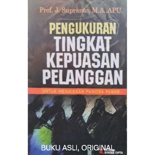 Jual Pengukuran Tingkat Kepuasan Pelanggan - J Supranto - Jakarta Pusat ... Jual Pengukuran Tingkat Kepuasan Pelanggan - J Supranto - Jakarta Pusat ...
