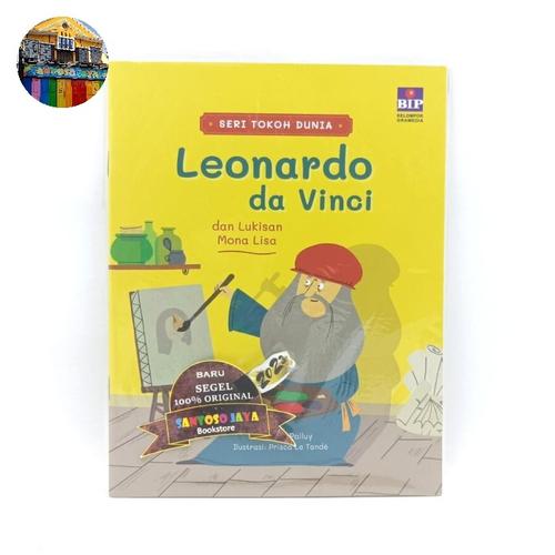 Jual Buku Seri Tokoh Dunia - LEONARDO DA VINCI Dan Mona Lisa - Kab ...