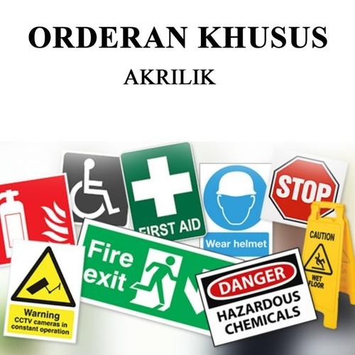 Jual sign akrilik 3mm ukuran custom 60x100cm - Jakarta Barat - Safety Z ...