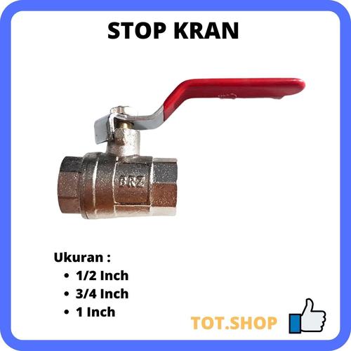 Jual Stop Kran Besi Ukuran 1/2 Inch, 3/4 Inch, 1 Inch Ball Valve inchi - 1/2 Inch - Kota ...
