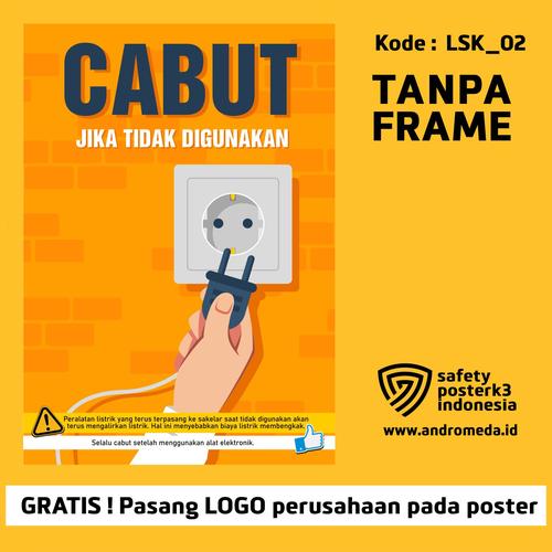 Jual Safety Poster K3 : Keamanan Listrik_ Cabut Ketika Tidak Digunakan ...