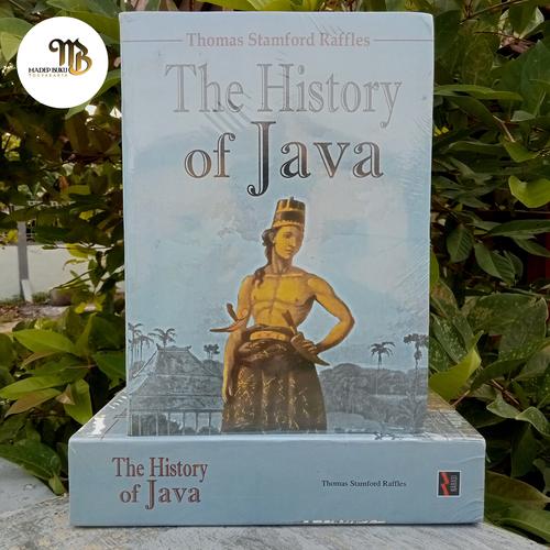 Jual Buku The History of Java: Thomas Stamford Raffles - Kab. Bantul ...