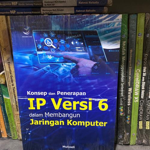 Jual buku konsep dan penerapan ip versi 6 dalam membangun jaringan komputer - Kota Bandung ...