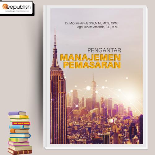 Jual Buku Pengantar Manajemen Pemasaran - Kab. Sleman - Penerbit Buku Deepublish | Tokopedia
