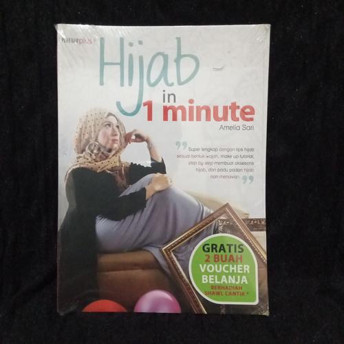 Jual BUKU HIJAB IN 1 MINUTE SUPER LENGKAP DENGAN TIPS HIJAB - Kota ...