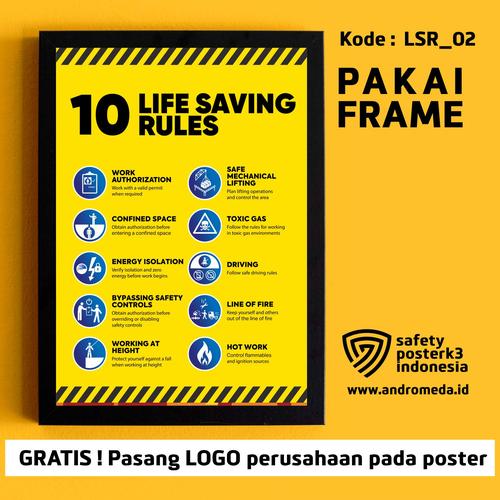 Jual Safety Poster K3: 10 Life Saving Rules_Inggris + Frame - 30x21 cm ...