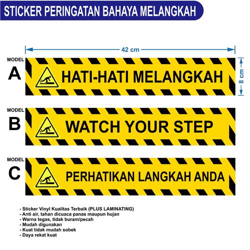 Jual Stiker Hati-Hati Melangkah / Perhatikan Langkah /Sign Watch Your ...