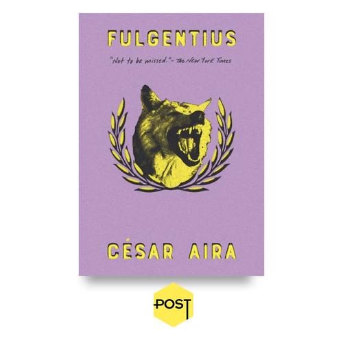 Jual Fulgentius - César Aira - Jakarta Selatan - POST Press | Tokopedia