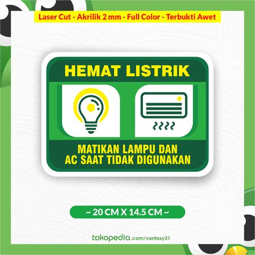 Jual Akrilik Awet Hemat Listrik Matikan Lampu dan AC Saat Tidak Digunakan - Kota Surakarta ...