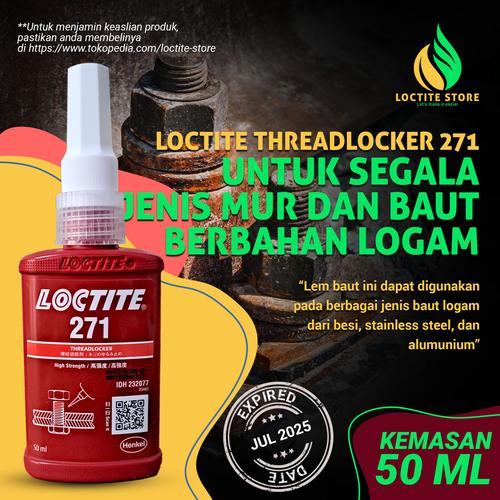 Jual LEM BAUT TAHAN PANAS DAN GETARAN LOCTITE 271 THREADLOCKER 50ML ...
