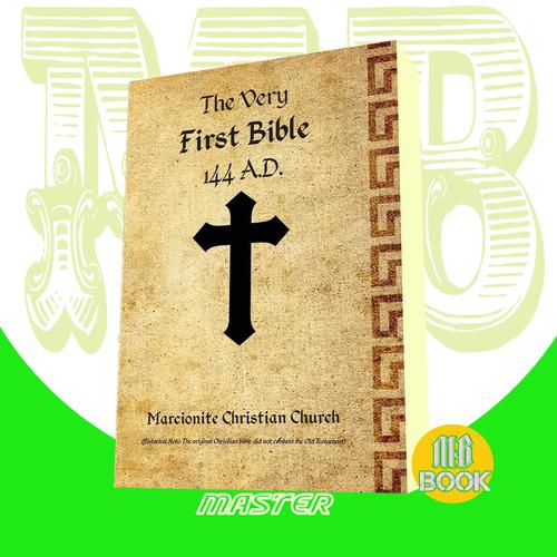 Jual The Very First Bible Marcion of Sinope A,W,Mitchell - Jakarta ...