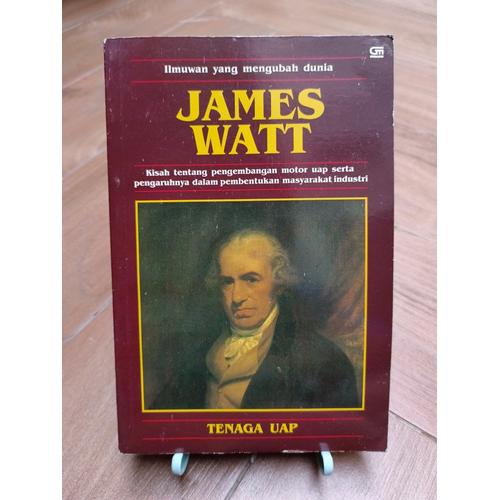 Jual Ilmuwan Yang Mengubah Dunia - James Wat - Tenaga Uap - Kota ...