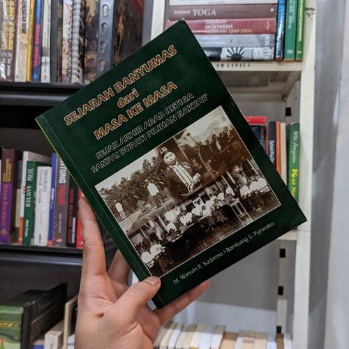 Jual SEJARAH BANYUMAS DARI MASA KE MASA - Jakarta Timur - Referensi ...