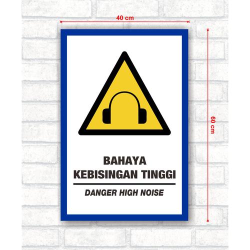 Jual Safety Sign Board_BAHAYA BISING - Ukuran 40x60 cm - Kab. Pelalawan ...
