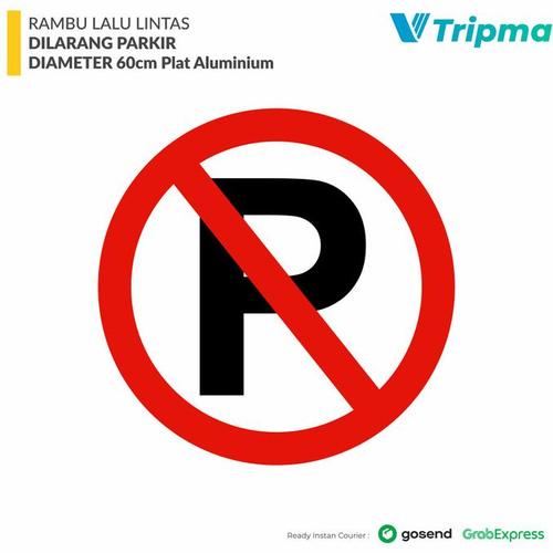 Jual Rambu Dilarang Parkir Lingkaran 60cm Plat Alumunium - Jakarta ...