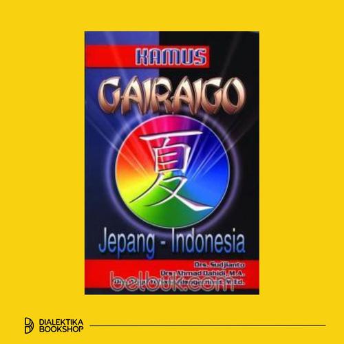 Jual kamus GAIRAIGO jepang -indonesia - Kota Makassar - dialektikabookshop | Tokopedia