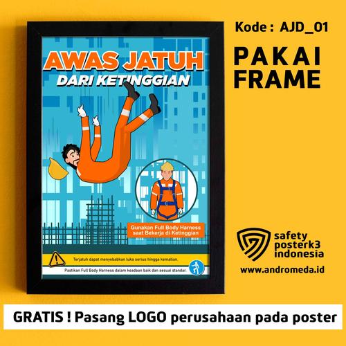 Jual Safety Poster K3: Awas Jatuh Dari Ketinggian + Frame - Kota Bandung - Safety Poster K3 ...