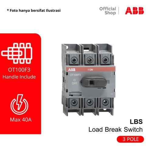 Promo ABB LBS Switch Disconnectors OT100F3 3P / 3 KUTUB 1SCA105004R1001 ...