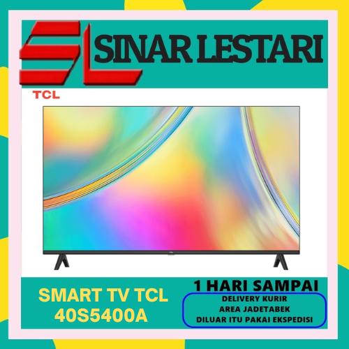 Promo TCL 40S5400A ANDROID TV 40 INCH FULL HD DOLBY AUDIO HDR10 BEZEL ...