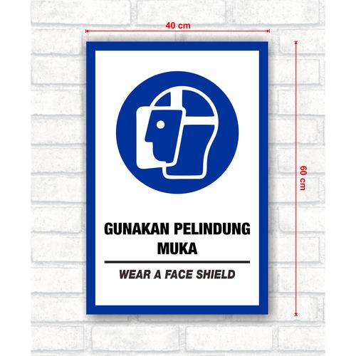 Jual Safety Sign Board_GUNAKAN PELINDUNG MUKA - Ukuran 45x60 cm - Kab ...