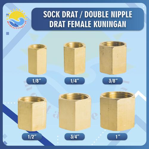 Promo Nepel Sock Drat Sok Socket Drat Dalam Kuningan 1/4 1/8 1/2 3/8 3/4 1 - DOUBLE SOK F3/8 ...