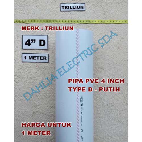Jual PIPA PVC 4 INCH D PUTIH TRILLIUN PANJANG 1 METER - Kab. Sidoarjo ...