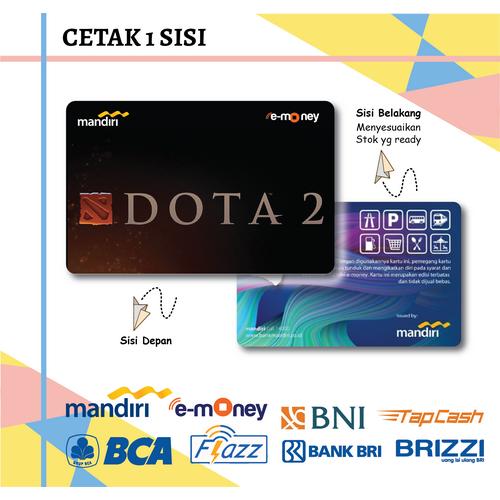 Jual KARTU EMONEY DESIGN GAMBAR LOGO DOTA II MANDIRI BCA BNI BRI - 1 ...