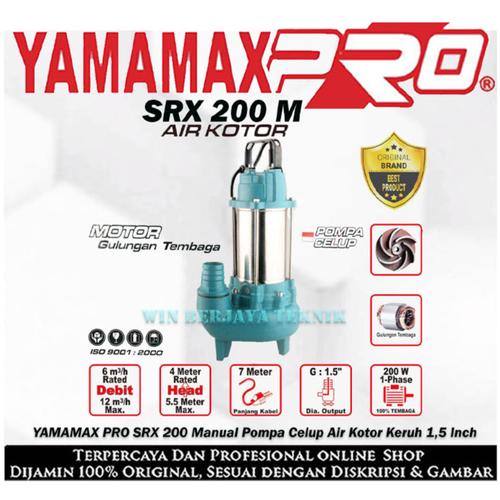 Jual YAMAMAX PRO SRX 200 Pompa Celup Air Kotor Keruh 1.5 Inch Manual ...