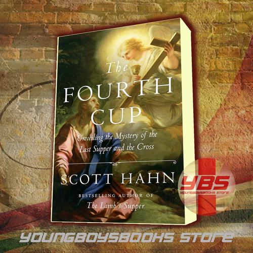 Jual The Fourth Cup: Unveiling the Mystery of the Last Supper and the ...