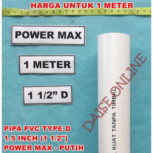 Jual Pipa PVC 1 ½ INCH D PUTIH POWER MAX PANJANG 1M - Kab. Sidoarjo ...