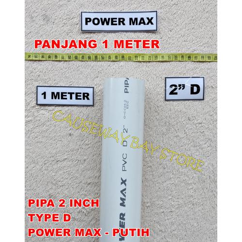 Jual Pipa PVC 2 INCH D PUTIH POWER MAX PANJANG 1 METER - Kab. Sidoarjo ...