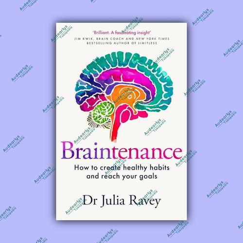 Jual Braintenance: How to Create Healthy Habits and Reach Your Goals ...