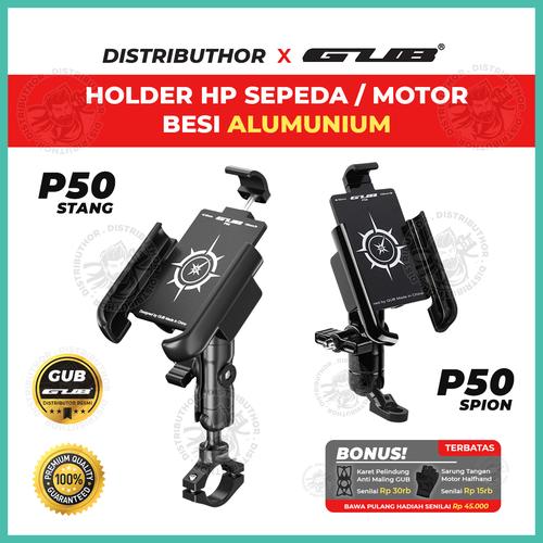 Jual GUB P50 Holder Hp Motor Full Besi Alumunium Stang Spion Sepeda Tempat - P50 Stang - Jakarta ...