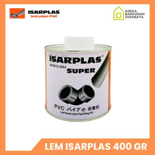 Jual Lem PVC ISARPLAS super kaleng 400gr | lem pipa fitting pvc kaleng ...