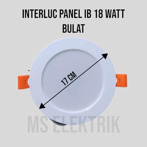 Promo INTERLUC LAMPU PANEL LED / DOWNLIGHT LED IB BULAT 18 WATT SNI ...