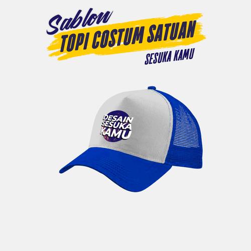 Jual Topi Trucker Custom Sablon Print Desain Sesukamu Satuan Lusinan ...
