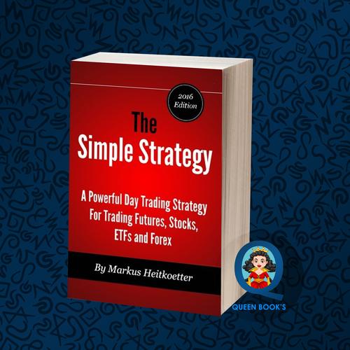 Jual The Simple Strategy - A Powerful Day Trading Strategy For Trading ...