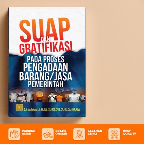 Jual Buku Suap Dan Gratifikasi Pada Proses Pengadaan Barang/Jasa ...