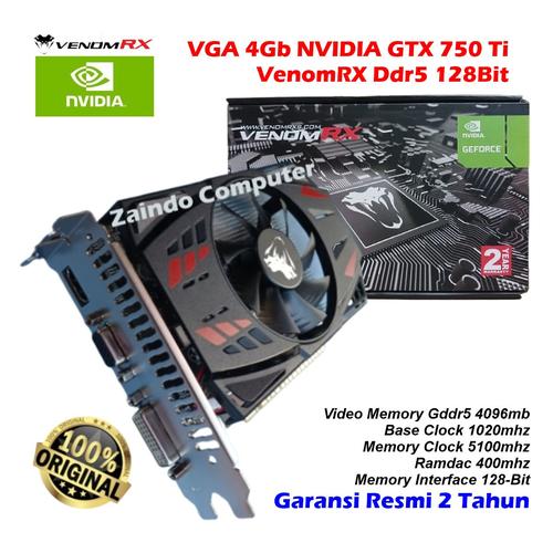 Promo VGA VenomRX Nvidia GTX 750 Ti 4GB DDR5 128BIT VGA 4GB Nvidia GTX ...