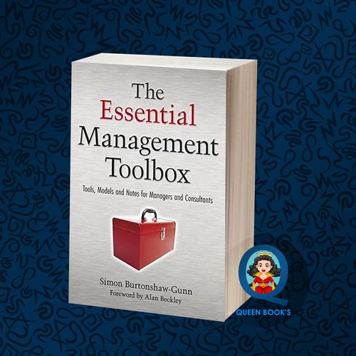 Jual The Essential Management Toolbox: Tools, Models and Notes for ...