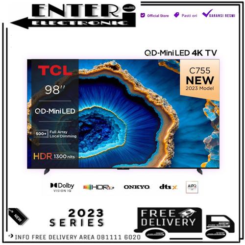 Promo TCL 98C755 QD-MINI LED 98 INCH FULL ARRAY 4K 144HZ DOLBY VISION ...