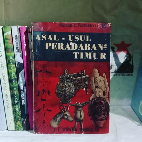 Jual Asal-Usul Peradaban Timur by Walter A. Fairservis, JR - Kota ...