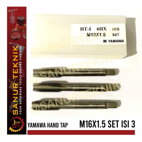 Jual YAMAWA Hand Tap HANDTAP M16x1.5 M16 x 1.5 / M 16x1.5 SET ISI 3 PCS - Kota Surabaya - Sanur ...