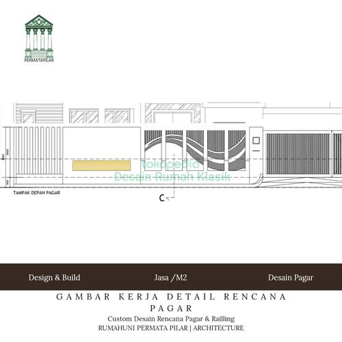 Jual Custom Desain Pagar Minimalis dan Gambar Kerja Rencana Pagar (L ...
