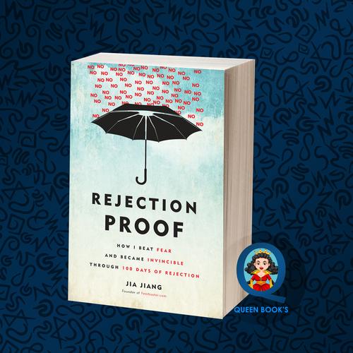 Jual Rejection Proof: How I Beat Fear and Became Invincible Through 100 Day - Jakarta Timur ...