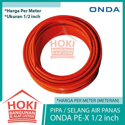 Promo PIPA AIR PANAS PE X ONDA 1/2" inch Per Meter - Selang PEX Ecer ...