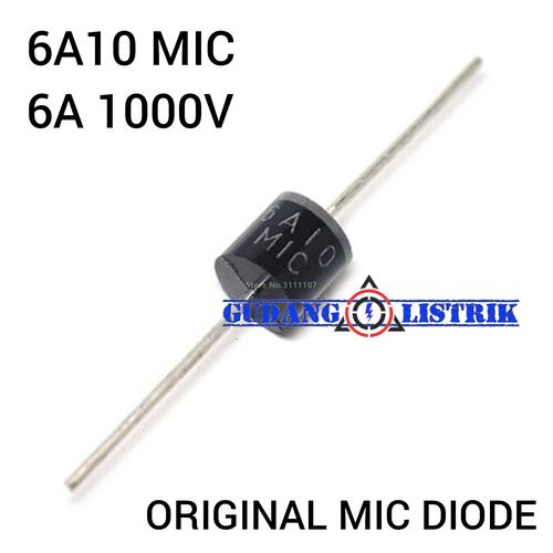 Jual Diode 6A10 Dioda 6A 1000V Original MIC - Kota Pontianak - Gudang ...