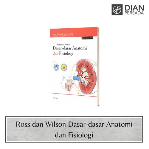 Jual Buku Dasar-Dasar Anatomi dan Fisiologi Ross & Wilson 12E 9789814570367 - Jakarta Barat ...