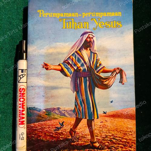 Jual PERUMPAMAAN-PERUMPAMAAN TUHAN YESUS - Kota Surakarta - Pustaka ...